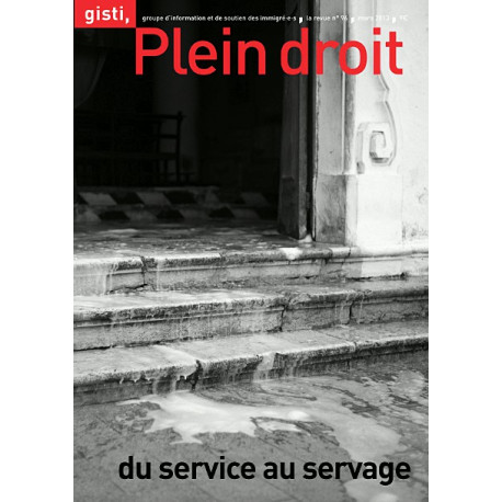 Du service au servage - La boutique du Gisti